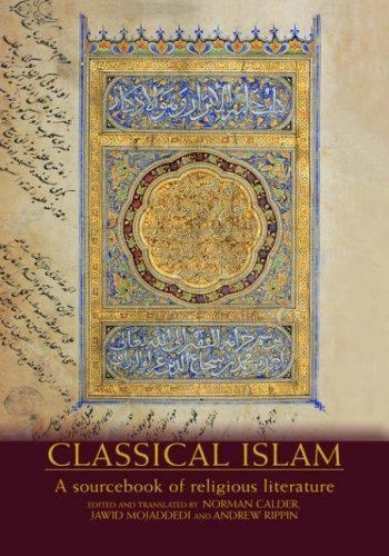 Classical Islam : A Sourcebook of Religious Literature by Norman Calder ...