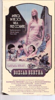 Boxcar Bertha ( VHS ) Barbara Hershey , David Carradine / ROGER CORMAN ...