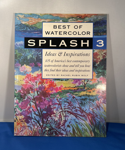 Best of Watercolor Ideas and Inspirations by Rachel Rubin Wolf (1999 ...