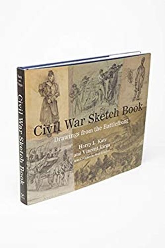 Civil War Sketch Book : Drawings from the Battlefront Hardcover ...