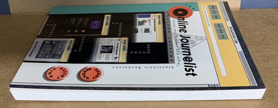 The Online Journalist: Using the Internet and Other Electronic ...