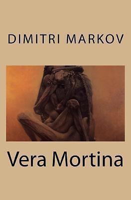 Vera Mortina by Dimitri Markov (2015, Trade Paperback) for sale online ...