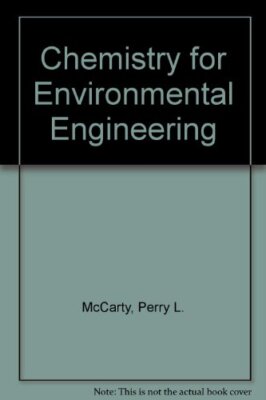 Chemistry for Environmental Engineering By Perry L. McCarty, Cla | eBay