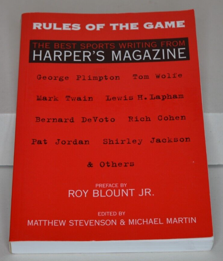 Rules Of The Game: The Best Sports Writing From Harper's Magazine ...