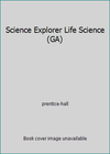 Science Explorer Life Science (GA) by prentice-hall | eBay