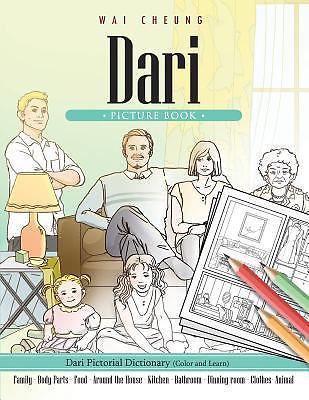 Dari Picture Book: Dari Pictorial Dictionary (Color and Learn) by Wai ...