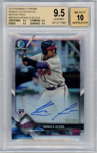 RONALD ACUNA JR 2018 Bowman Chrome Refractor RC 9.5 / 10 Auto (POP 149 ...