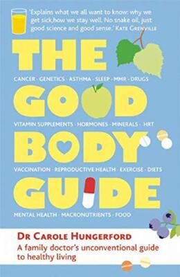 The Good Body Guide By Carole Hungerford 9780714531717| eBay
