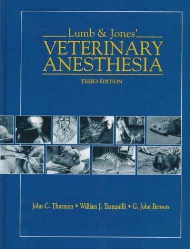 Lumb and Jones' Veterinary Anesthesia by William V. Lumb, E. Jones ...