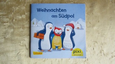 Pixi Büchlein " Weihnachten am Südpol " D. Diestel Carlsen Verlag 2019 ...