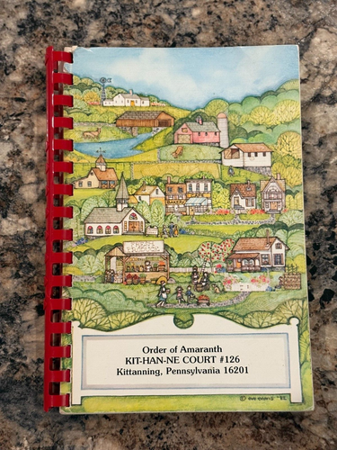 t Order of Amaranth KITTANNING PENNSYLVANIA PA Family Recipes COOKBOOK ...