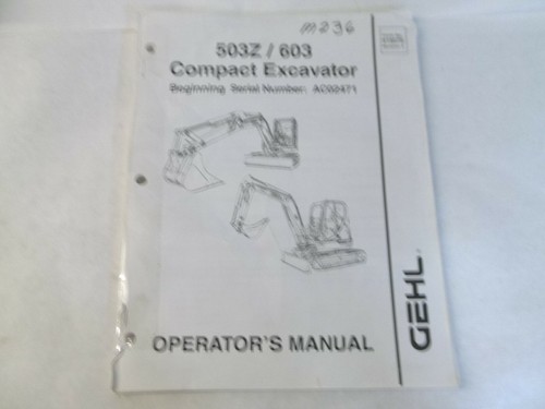 Gehl 503Z 603 Compact Excavator Operator'S Manual | eBay