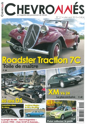 Chevronnés N°11 CITROEN ROADSTER TRACTION 7C DS XM V6 GS AMI 8 BX 10 HP ...