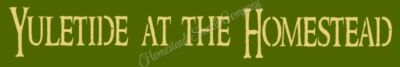 REUSABLE STENCIL 9393 C 4"X24" YULETIDE AT THE HOMESTEAD -SIGN STENCILS ...