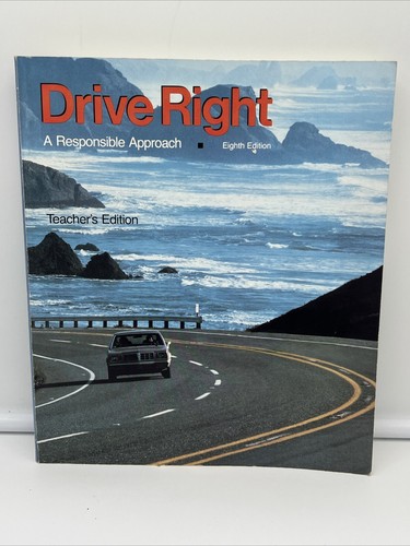 Drive Right 8th Edition Teachers Edition A Responsible Approach - | eBay