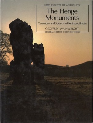 The Henge Monuments: Ceremony and Society in Prehistoric Britain | eBay.de