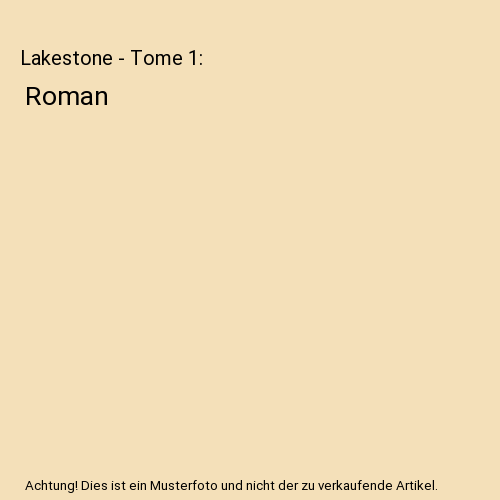 Lakestone - Tome 1: Roman, Sarah Rivens | eBay