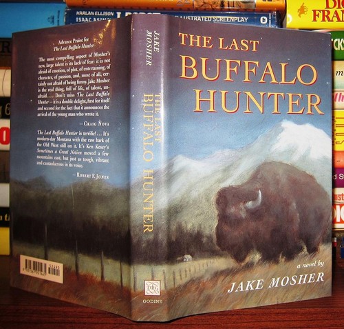 Jake Mosher THE LAST BUFFALO HUNTER 1st Edition 1st Printing | eBay
