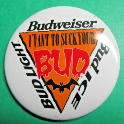 VINTAGE BUDWEISER I VANT TO SUCK YOUR BUD HALLOWEEN BAT LAPEL BUTTON ...