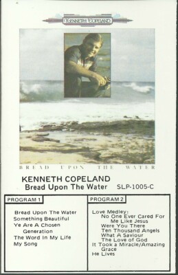 Kenneth Copeland - Bread Upon The Water (Cassette, 1979) | eBay