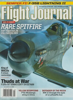 Flight Journal (Jan/Feb 2021) F-35, Spitfire, F-105, CBI P-51, WACO ...