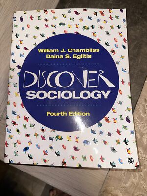 DISCOVER SOCIOLOGY By William J.Chambliss, Daina S. Eglitis, 4th ...