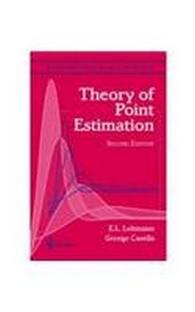 Springer Texts in Statistics Ser.: Theory of Point Estimation by George ...