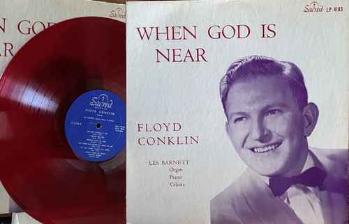 FLOYD CONKLIN When God Is Near LP - Translucent RED Vinyl RARE 1958 ...