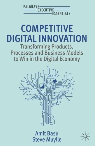Amit Basu Steve Muylle Competitive Digital Innovation (Paperback) (UK ...