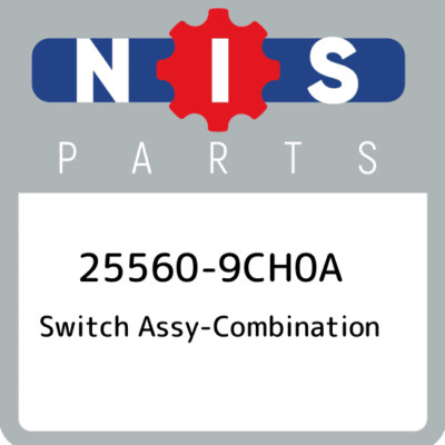 25560-9CH0A Nissan Switch assy-combination 255609CH0A, New Genuine OEM ...