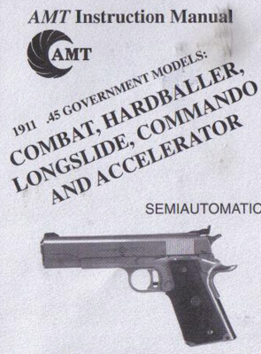 AMT 1911 45 Combat Hardballer Longslide Commando Accelerator .45 Pistol ...
