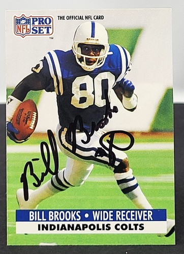 BILL BROOKS Signed Autograph 1991 Pro Set Football Card #174 Indianapolis Colts | eBay