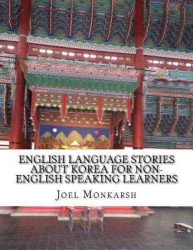 English Language Stories about Korea for Non-English Speaking Learners ...