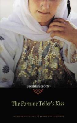 The Fortune Tellers Kiss (American Lives) - Hardcover By Serotte ...