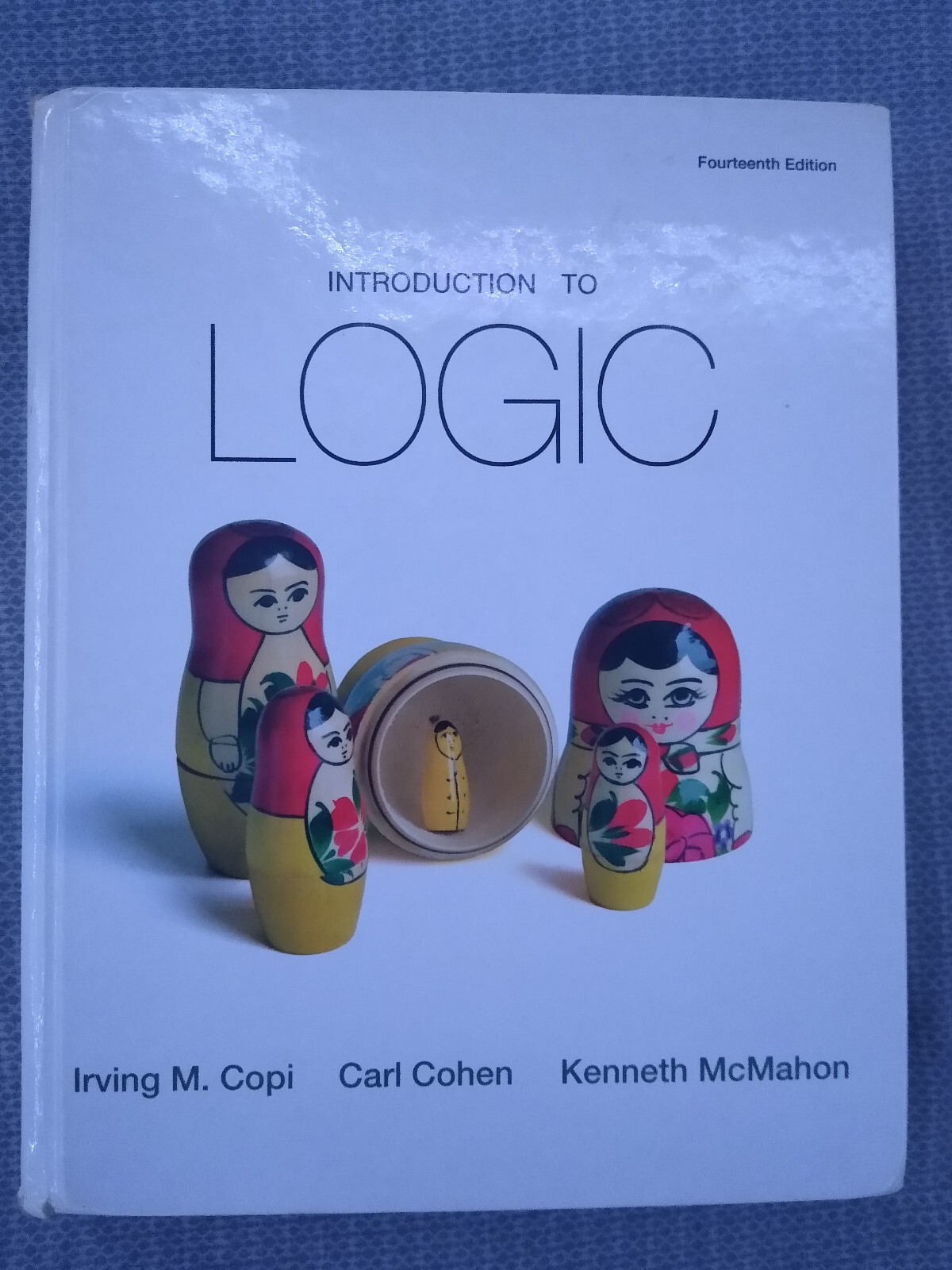 Introduction to Logic; Spiral Bound; 14th E- spiral-bound, 0205214452 ...