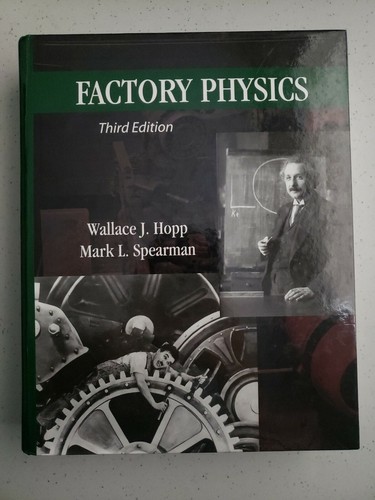 FACTORY PHYSICS By Wallace J. Hopp - Third Edition - Hardcover | eBay