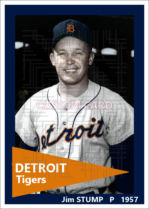 Jim Stump - 1957 Detroit Tigers - 2.5 x 3.5 custom card (blank back) | eBay