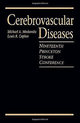 Cerebrovascular Diseases : Nineteenth Princeton Stroke Conference by ...