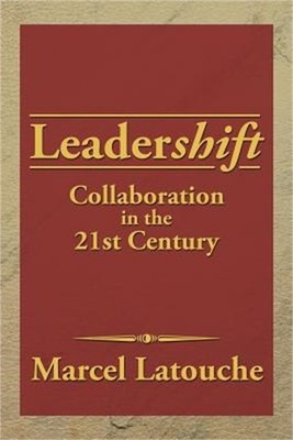 Leadershift: Collaboration in the 21st Century (Paperback or Softback ...