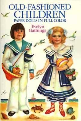 Old-Fashioned Children Paper Dolls (Dover Paper Dolls) - Paperback ...