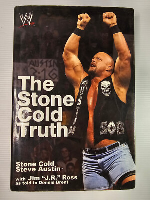 THE STONE COLD TRUTH by Stone Cold Steve Austin, Jim 'JR' Ross ...