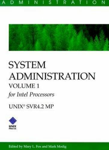 System Administration : For Intel Processors SVR4.2MP by UNIX System ...