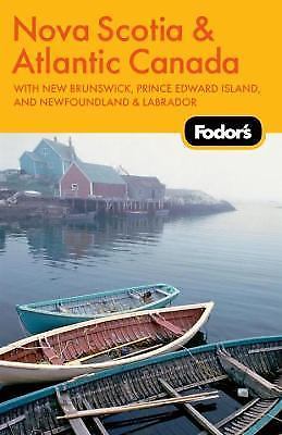 Nova Scotia and Atlantic Canada : With New Brunswick, Prince Edward ...