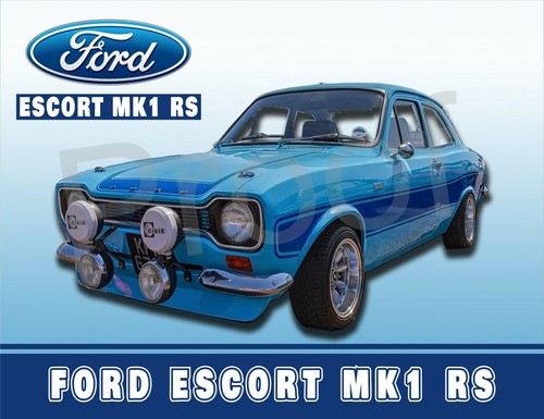 FORD ESCORT RS MK1 #s511 SIGN 8 x 6" GARAGE SHED ALUMINIUM METAL NEW ...