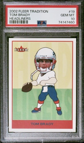 Tom Brady 2002 Fleer Tradition Headliners Big Head Insert - SSP PSA 10 ...