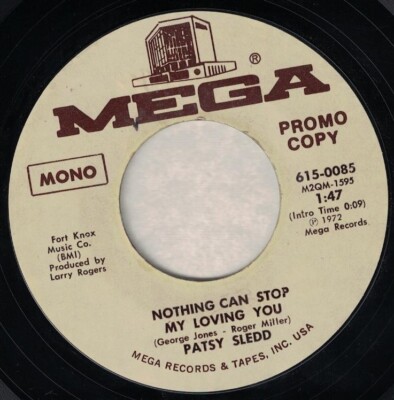 1972 PATSY SLEDD NOTHING CAN STOP MY LOVING YOU MEGA PROMO 45 MONO ...