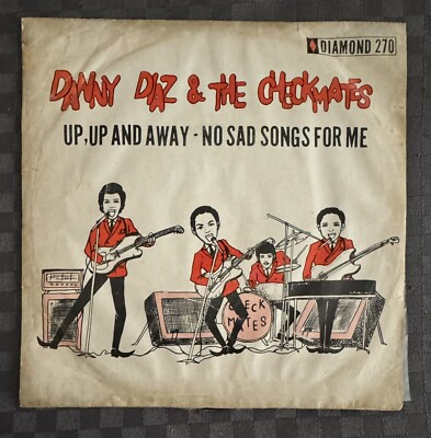 HONG KONG 7" 45rpm Danny Diaz & The Checkmates Up, Up And Away DIAMOND ...