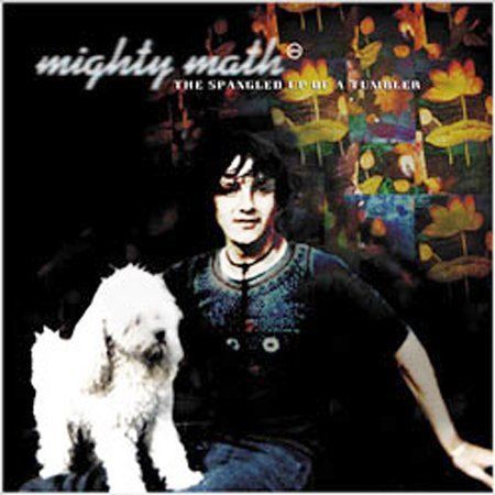 The Spangled Up of a Tumbler by Mighty Math (CD, Sep-2002, Different ...