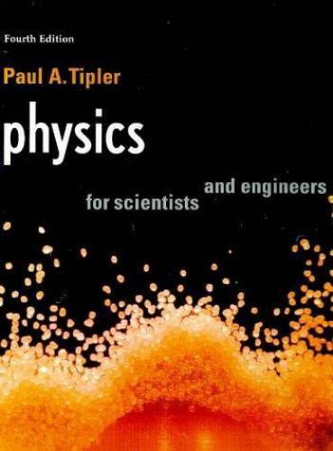 Physics, for Scientists and Engineers : International Version by Paul A ...