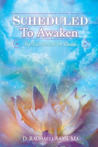 Scheduled to Awaken : The Truth Behind the Clouds by Diane Rachaell ...